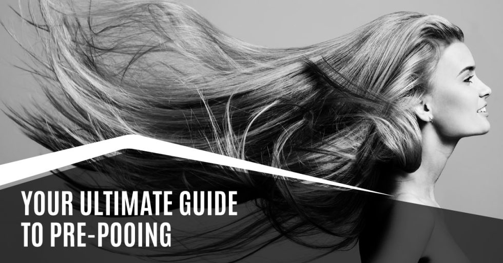 Your Ultimate Guide to Pre-pooing
